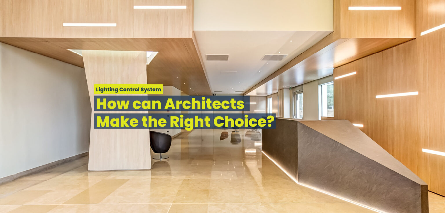 Lumos Controls Lighting Control System: Must known Facts for Architects