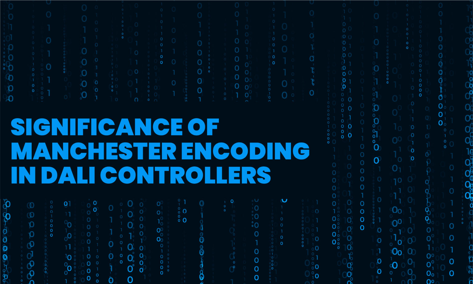 Lumos Controls Manchester Encoding: Ensuring Reliable Communication ...