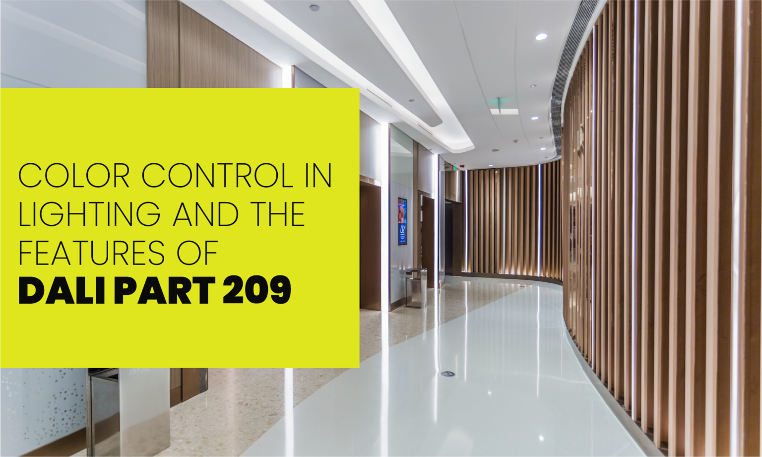 Lumos Controls Exploring DALI Part 209: Mastering Color Control for ...